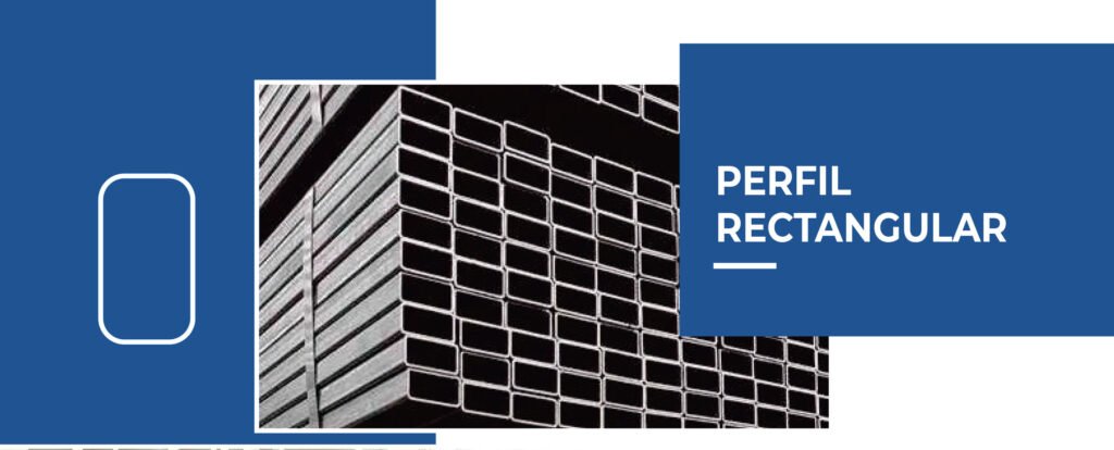 Perfil Rectangular – Aceros y Perfiles Bravo